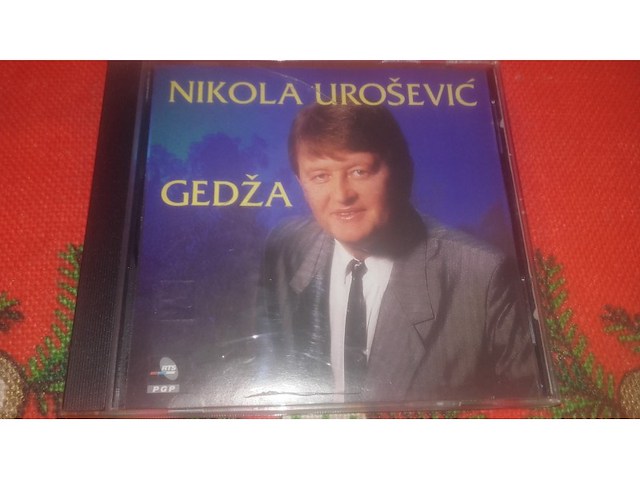Nikola Urošević Gedža - Nikola Urošević Gedža