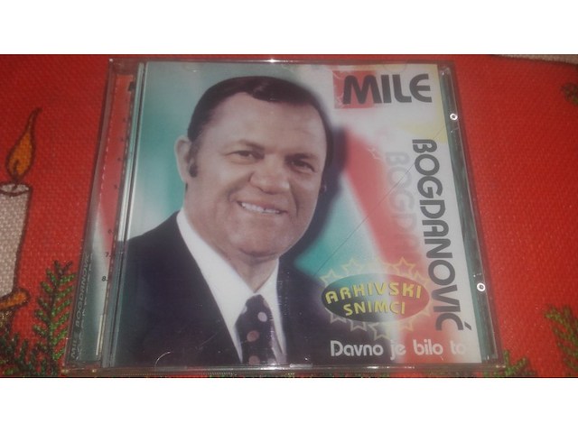 Mile Bogdanović ‎– Davno Je Bilo To