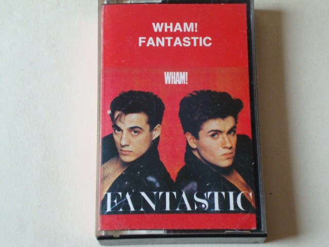 Wham! - Fantastic