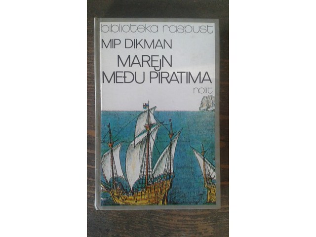 Mip Dikman: MAREJN MEĐU PIRATIMA