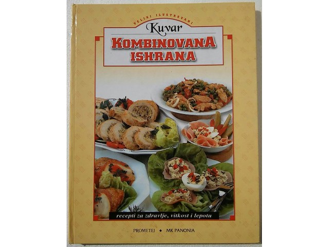 KUVAR - KOMBINOVANA ISHRANA ***NOVO***