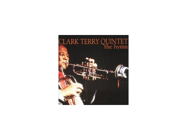 Clark Terry Quintet - The Hymn