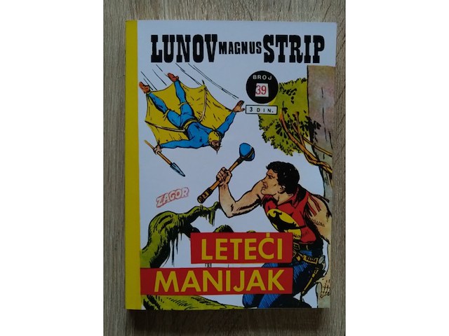 LMS 39 ZAGOR - LETEĆI MANIJAK reprint