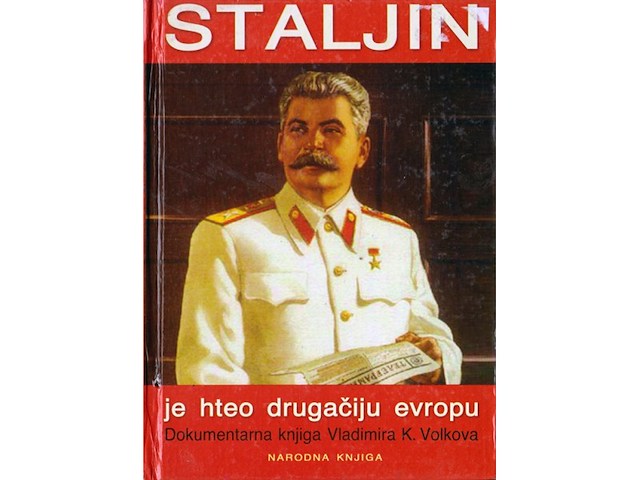 Staljin je hteo drugačiju evropu - Vladimir Volkov