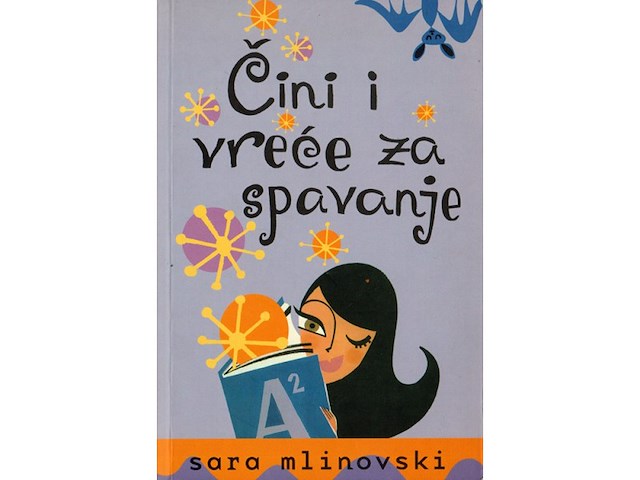 Čini i vreće za spavanje - Sara Mlinovski