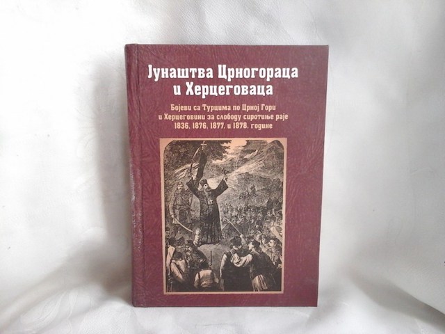 JUNASTVA CRNOGORACA I HERCEGOVACA