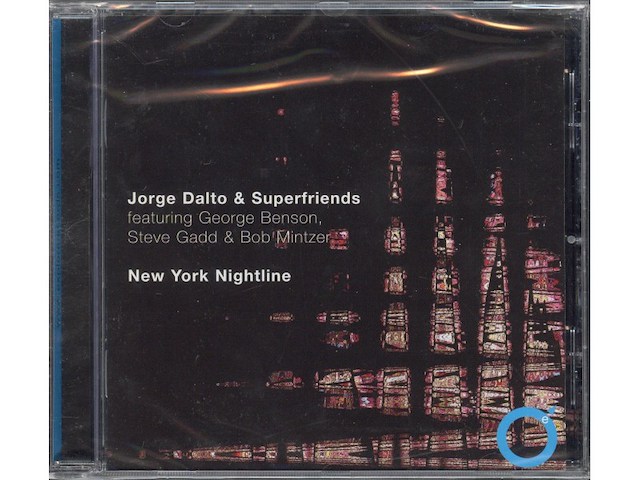 Jorge Dalto &; Super Friends* ‎– New York Nightline