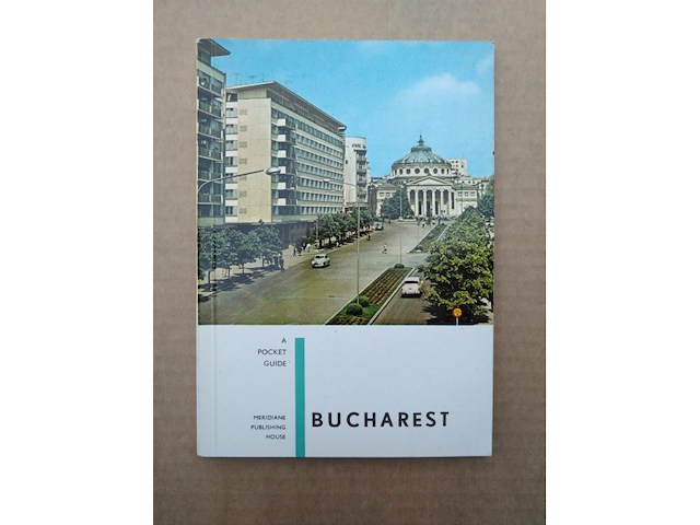 A pocket guide BUCHAREST