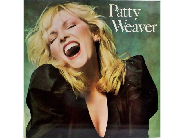 Patty Weaver ‎– Patty Weaver