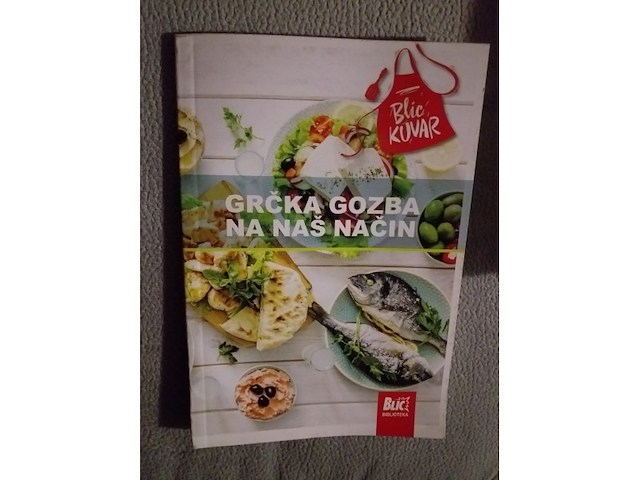 GRČKA GOZBA NA NAŠ NAČIN