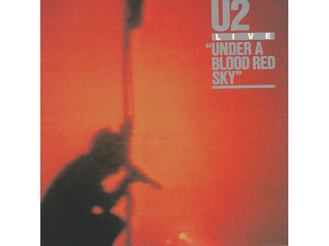 U2 - Under A Blood Red Sky