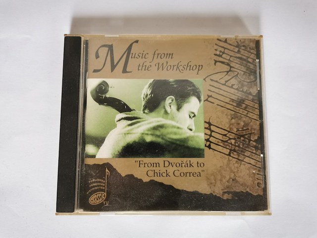 CD -Music From The Workshop,From Dvorak to Chick Correa