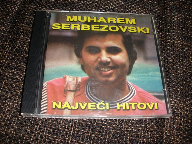 Muharem Serbezovski - Najveći hitovi