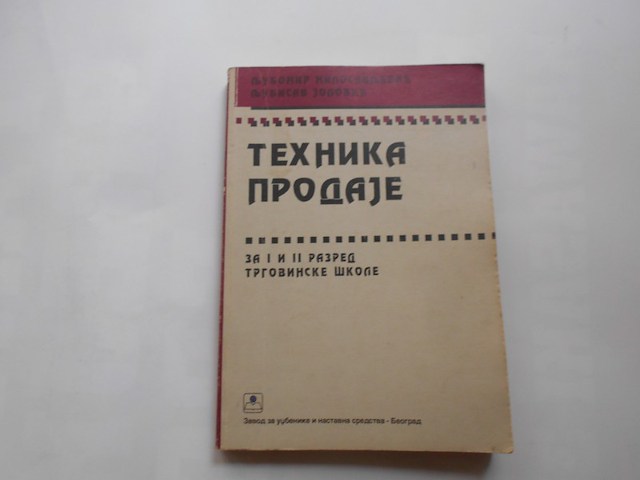 Tehnika prodaje za 1.i2.r trgovinske, Lj.Milosavljević