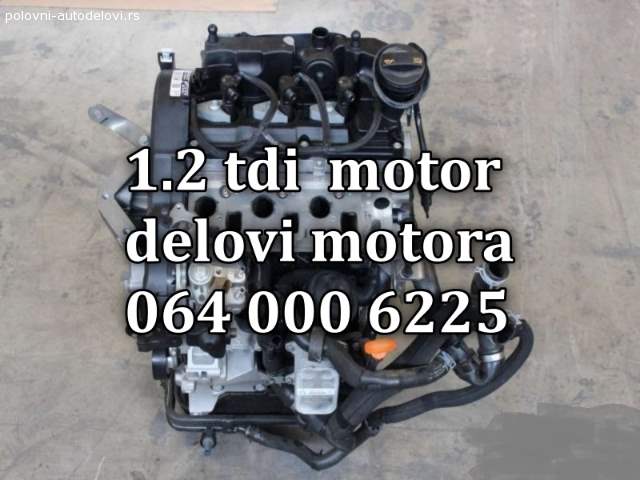 Motor 1.2 tdi kompletan delovi