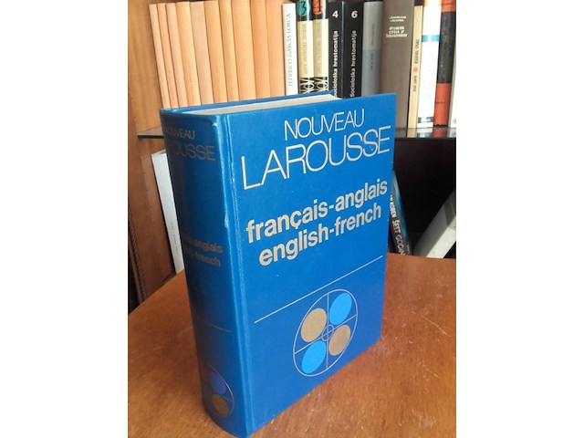 Nouveau Larousse français-anglais english-french