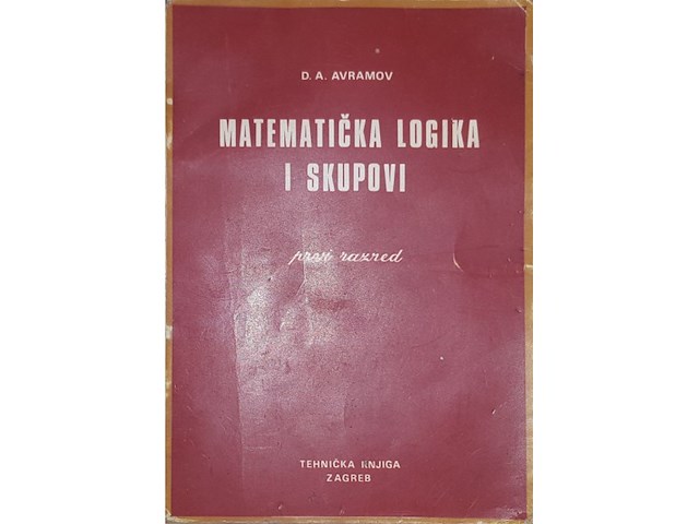 Matematička Logika I Skupovi  I - D.A.Avramov