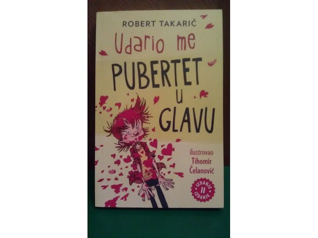 UDARIO ME PUBERTET U GLAVU - Robert Takarič