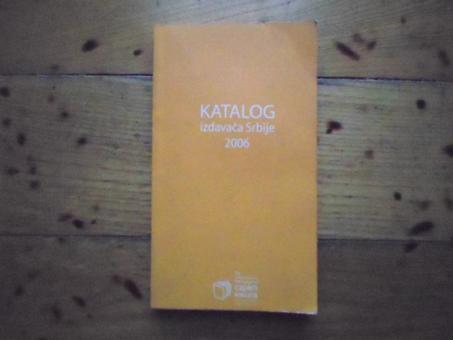 KATALOG IZDAVAČA SRBIJE 2006 RETKO