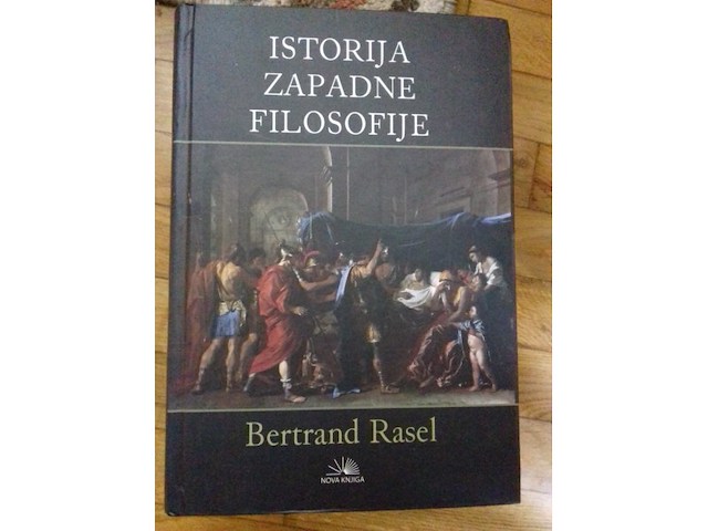 Istorija zapadne filozofije, Bertrand Rasel. NOVO.