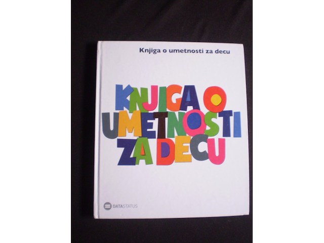 KNJIGA O UMETNOSTI ZA DECU - BELA KNJIGA