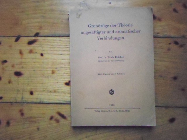 ERICH HUCKEL-GRUNDZUGE DER THEORIE UNGESATTIGTER UND AR