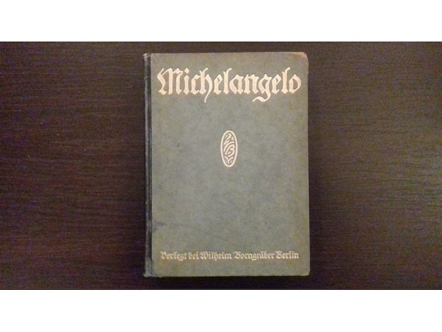 Michelangelo,Alfred Gemerau/1921 god.