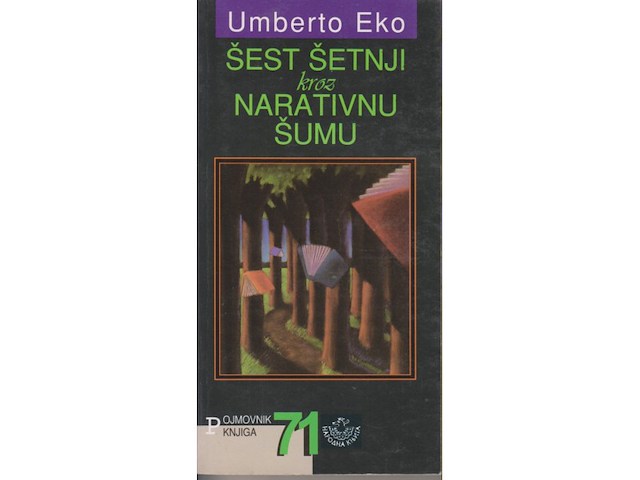 Eko / ŠEST ŠETNJI KROZ NARATIVNU ŠUMU - perfekttttttttt