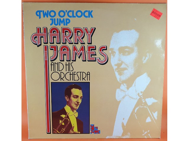 Harry James And His Orchestra ‎– Two O`Clock Jump