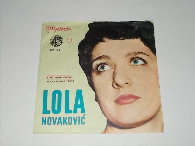 Lola Novaković - Stari tužni tango / Noćas u luna parku