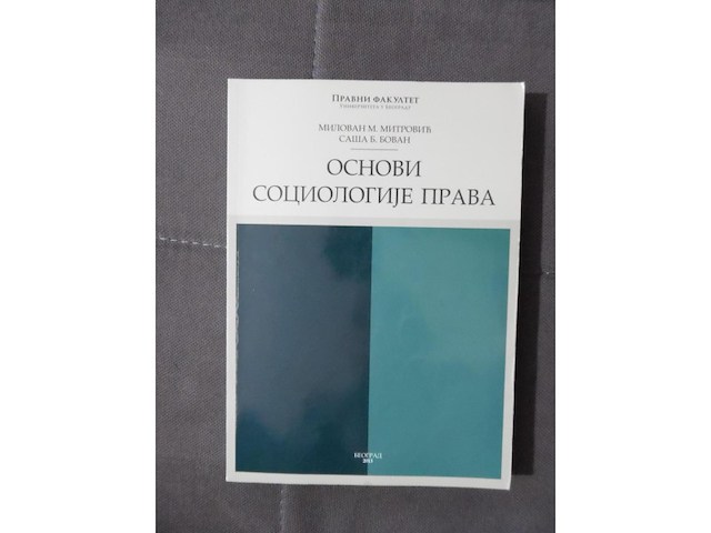 Osnovi sociologije prava,Milovan M.Mitrović,S. B.Bovan