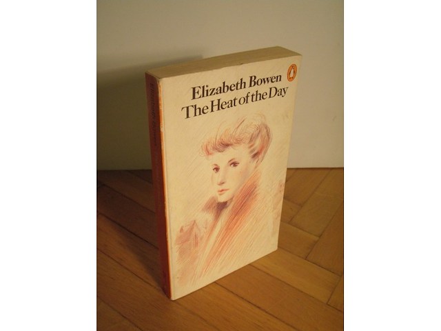 Elizabeth Bowen - The Heat of the Day