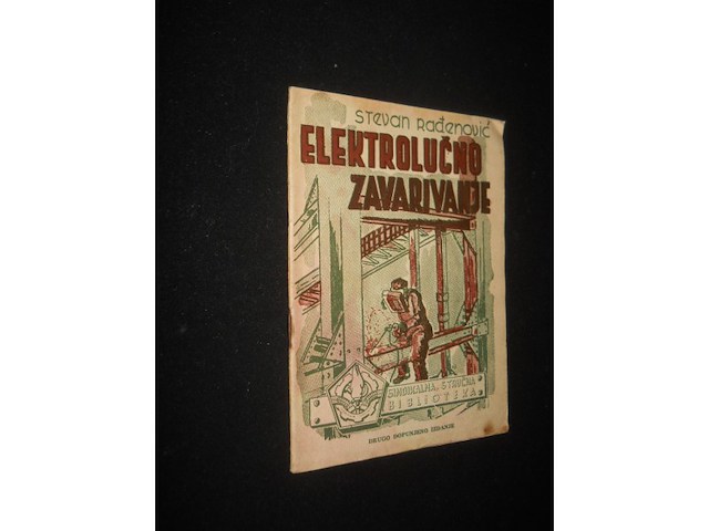 ELEKTROLUČNO ZAVARIVANJE