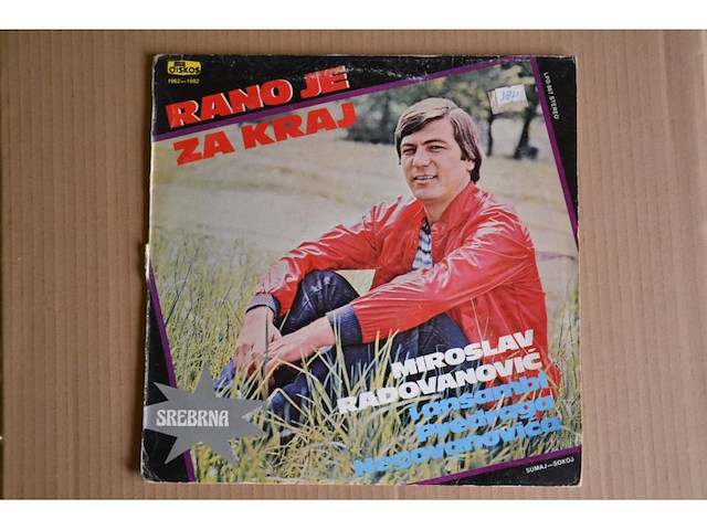 MIROSLAV RADOVANOVIĆ-RANO JE ZA KRAJ