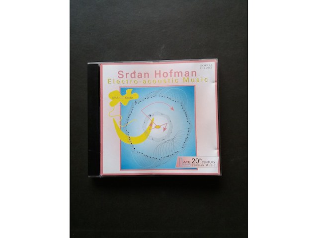 Srđan Hofman ‎– Electro-acoustic Music RETKO