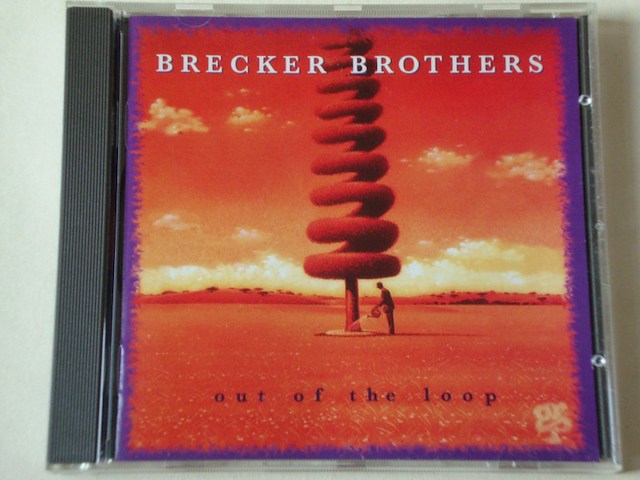 The Brecker Brothers - Out Of The Loop