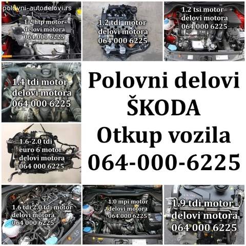 Škoda motor 1.2 HTP 1.2 TDI 1.2 TSI 1.0 MPI, 1.6TDI 2.0TDI