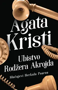 UBISTVO RODŽERA AKROJDA - Agata Kristi