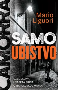 SAMO UBISTVO - Mario Liguori