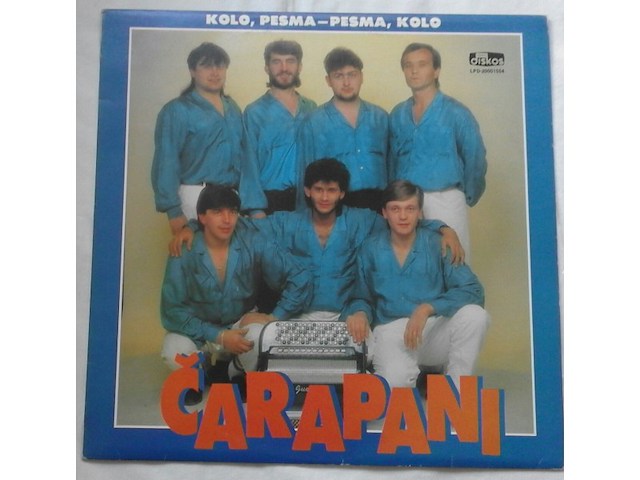 ++CARAPANI  -  KOLO, PESMA  -  PESMA, KOLO