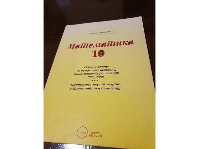 Matematika 10, zadaci za prijemni 1975-1999