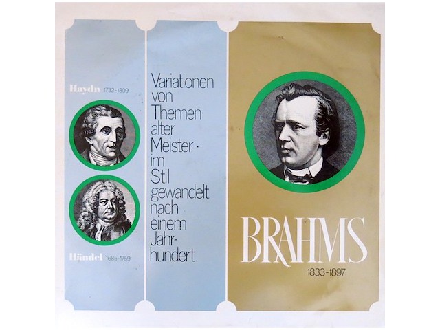 Brahms*, Haydn*, Händel* ‎– Variationen Von Themen Alte