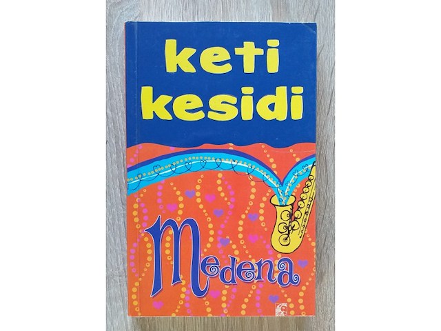 MEDENA Keti Kesidi