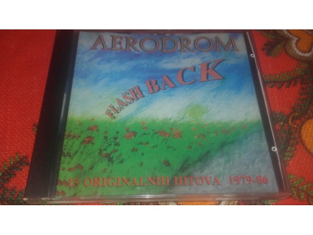 Aerodrom ‎– Flash Back (15 Originalnih Hitova 1979-86)