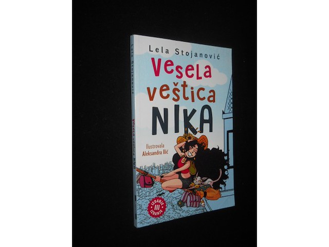 Lela Stojanović VESELA VEŠTICA NIKA