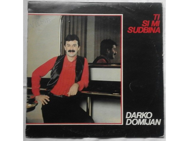 DARKO  DOMIJAN  -  TI  SI  MI  SUDBINA