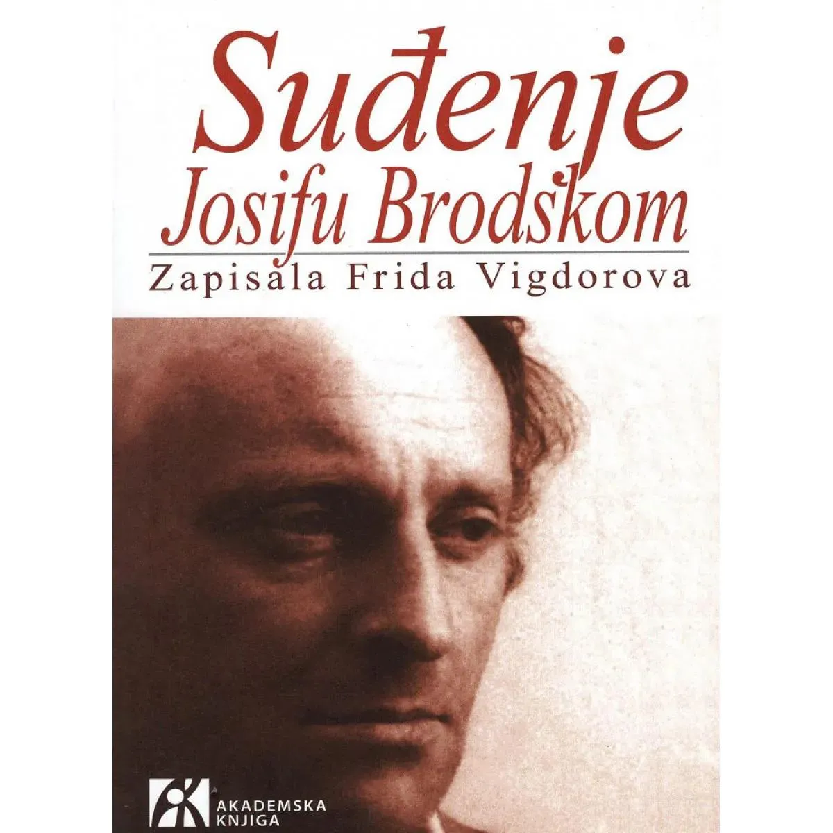 SUĐENJE JOSIFU BRODSKOM