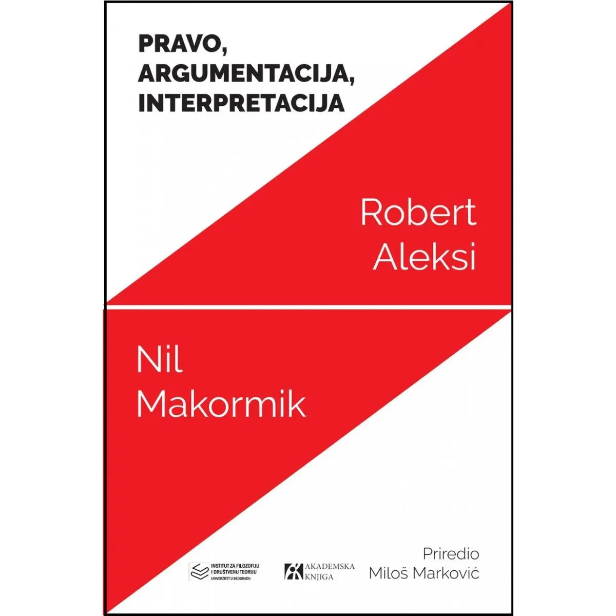 PRAVO, ARGUMENTACIJA, INTERPRETACIJA