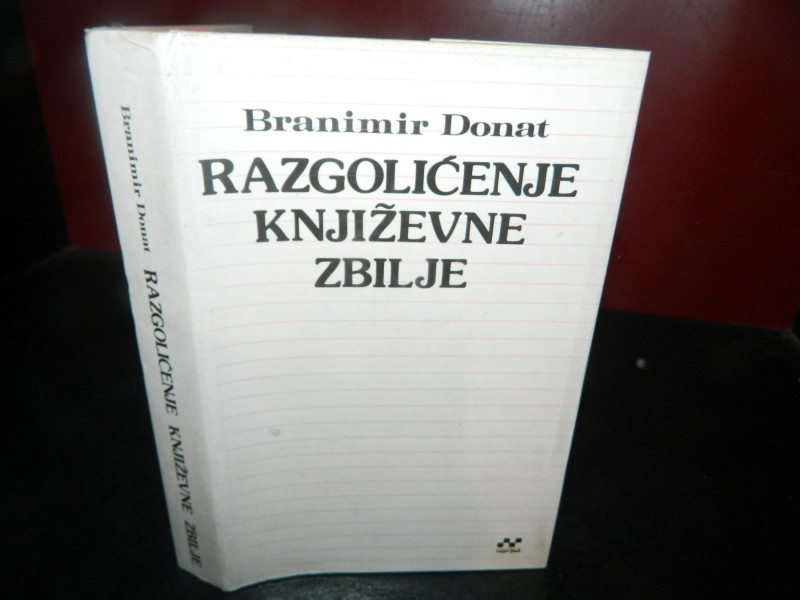 Razgolićenje književne zbilje, Branimir Donat