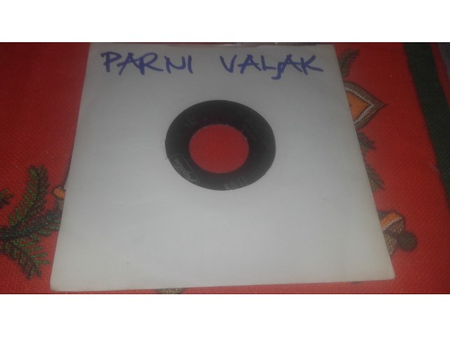 Parni Valjak ‎– Suzama Se Vatre Ne Gase / Pariz